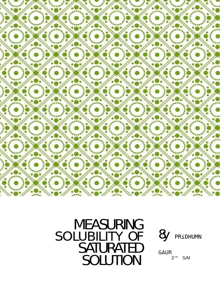 Measuring Saturated Solution: Solubility of 8y | PDF | Solvation | Salt ...