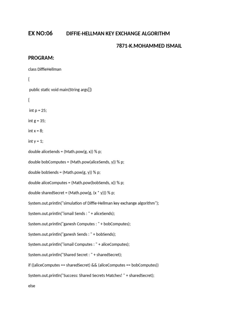 EX NO:06: Diffie-Hellman Key Exchange Algorithm 7871-K.Mohammed Ismail Program | PDF