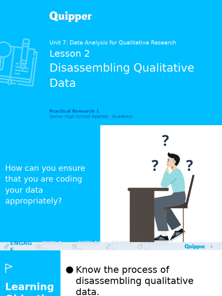 FINAL PS PR1!11!12 UNIT 7 LESSON 2 Disassembling Qualitative Data | PDF | Motivation | Motivational