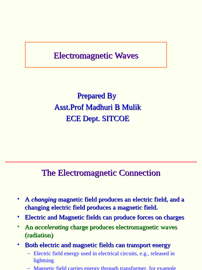 EM WAVES-By Asst Prof Madhuri Mulik-ECE-SITCOE,Yadrav | PDF | Electromagnetic Radiation | Radio Wave