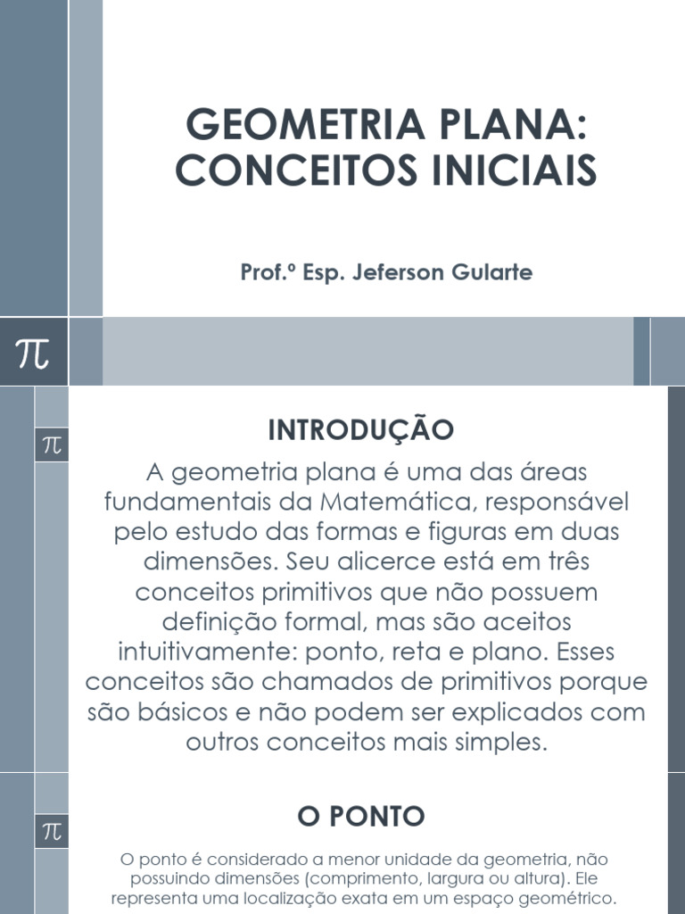 001 - Geometria Plana - Conceitos Iniciais - Ponto, Reta e Plano - Reta, Segmento e Semirreta ...