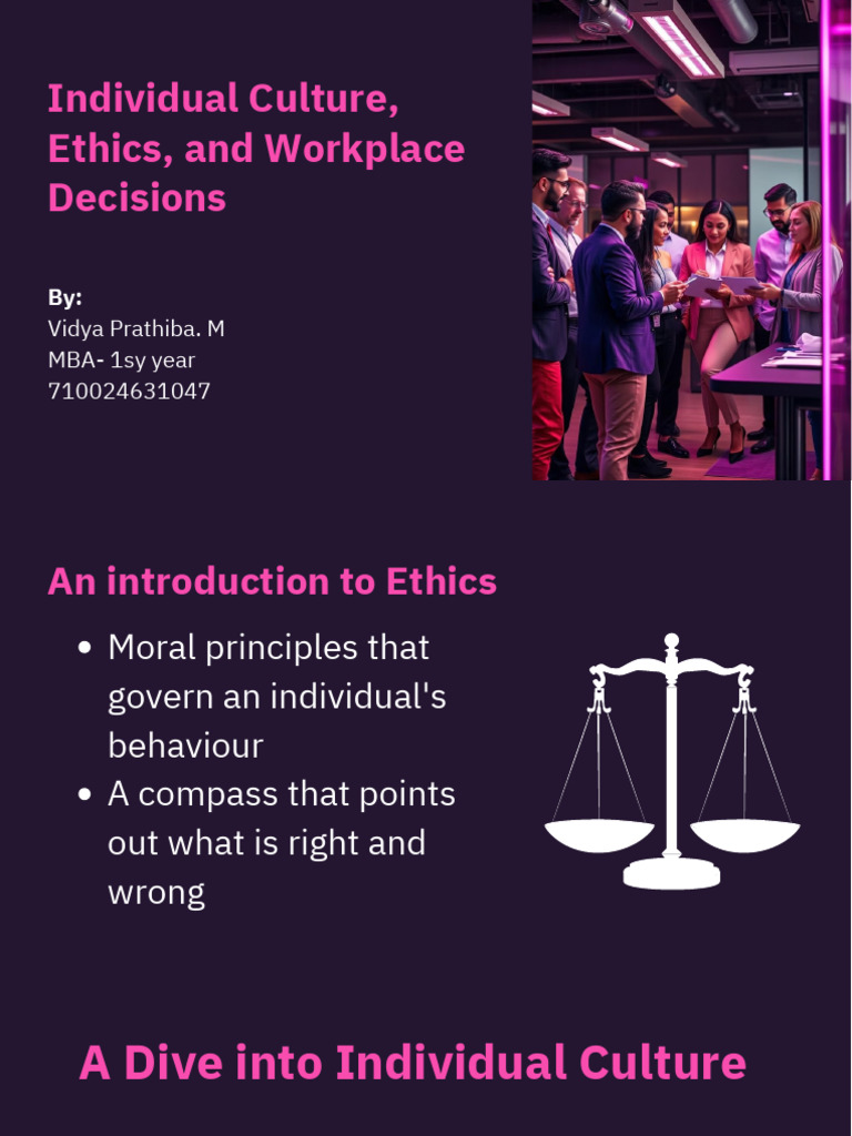 Individual Culture Ethics and Workplace Decisions - PDF - 20250302 ...