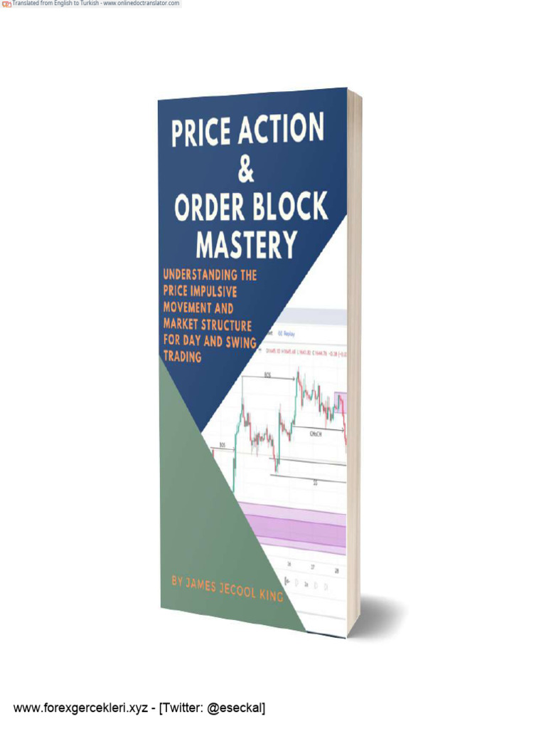 Price Action Ve Order Block Uzmanlığı James Jecool King 26 Sayfa | PDF