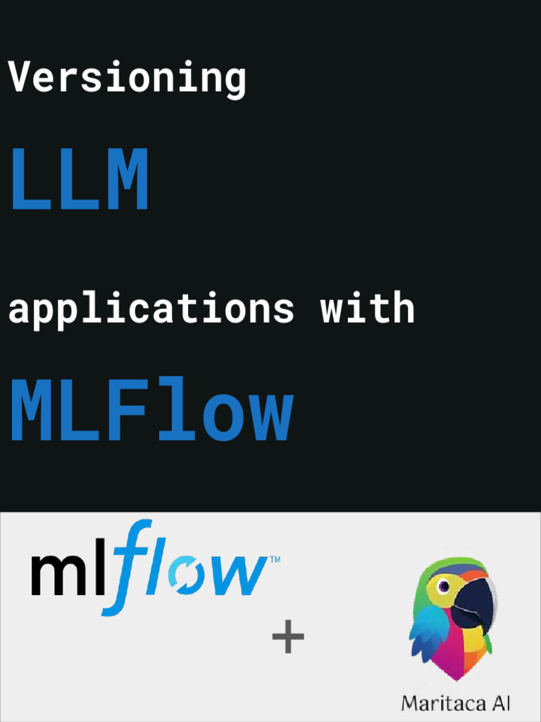 Versioning LLM Apps with MLFlow | PDF