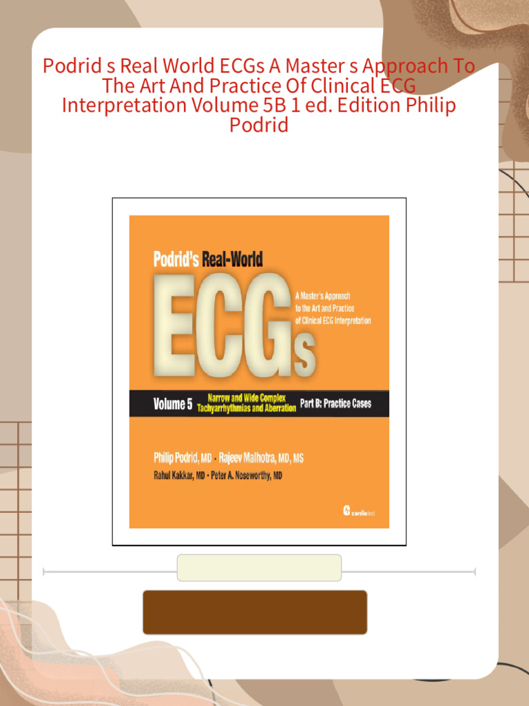 Podrid S Real World Ecgs A Master S Approach To The Art and Practice of Clinical Ecg ...