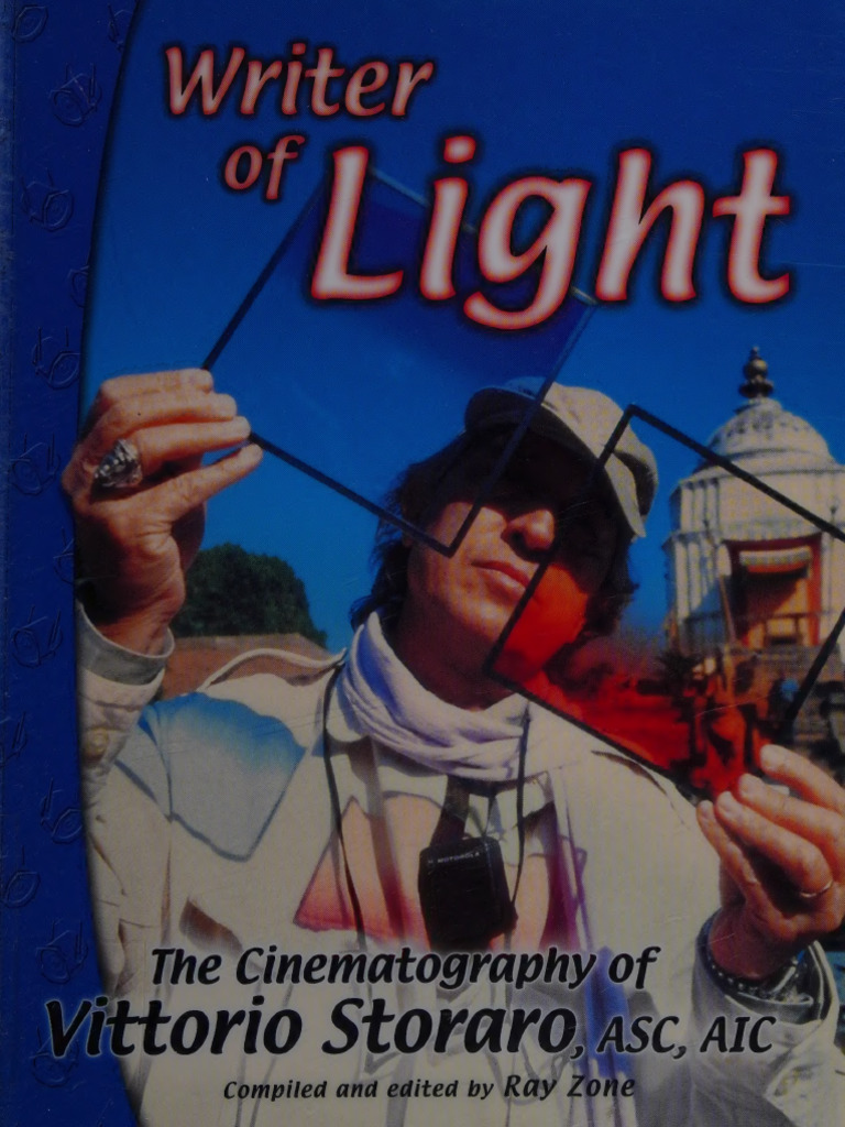 Writer of Light - The Cinematography of Vittorio Storaro, - Ray Zone ...
