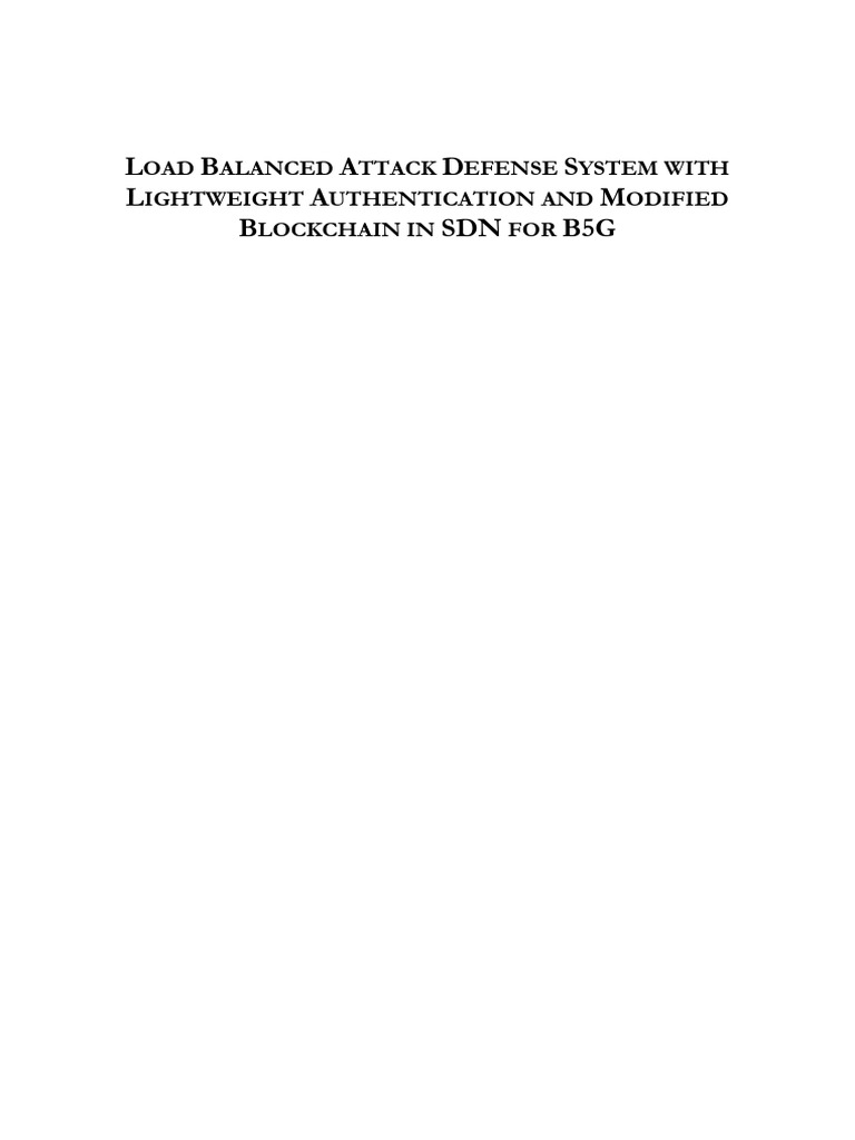 Load Balanced Attack Defense System With Lightweight Authentication and ...