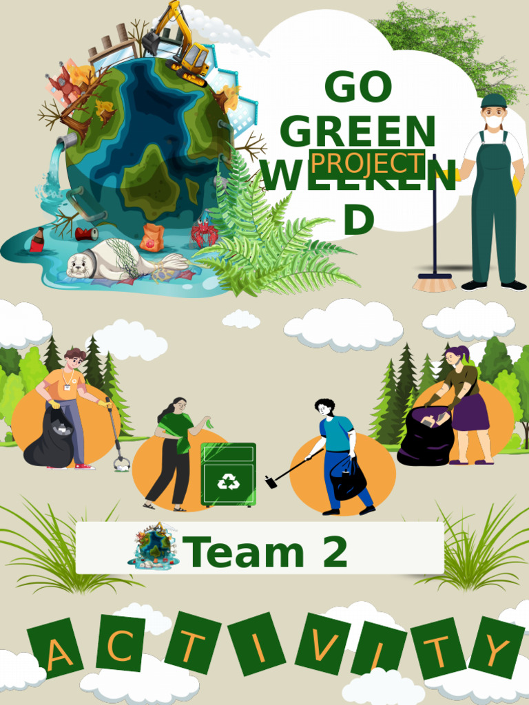 Unit 2 Project Go Green Weekend | PDF