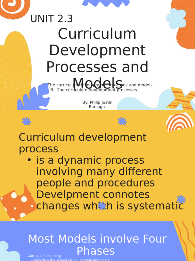 Curriculum Development Processes and Models - Unit 2.3 | PDF | Curriculum | Evaluation
