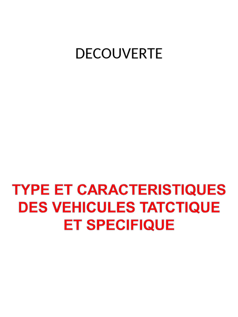 Mctt-02 - Types Et Caracteristiques Des Vehicules Tactiques Et ...