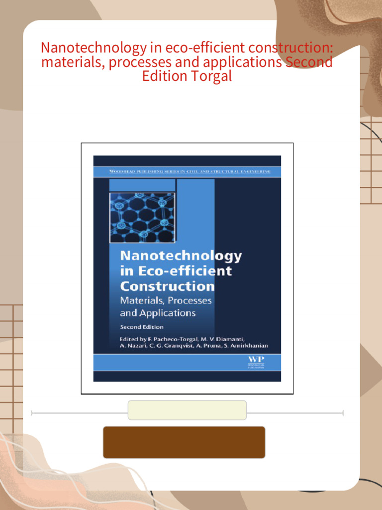 Nanotechnology in Eco-Efficient Construction: Materials, Processes and Applications Second ...