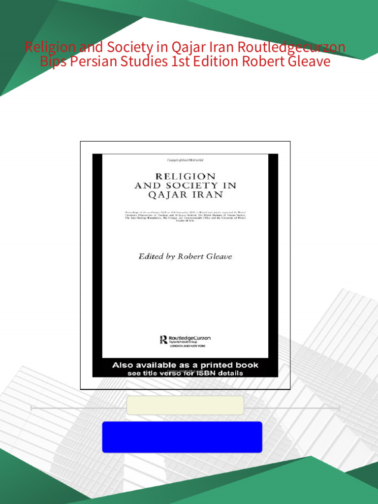 Religion and Society in Qajar Iran Routledgecurzon Bips Persian Studies ...
