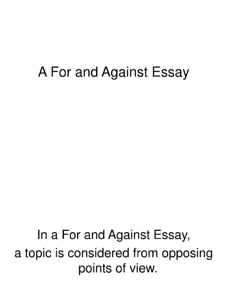 For and Against Essays | PDF