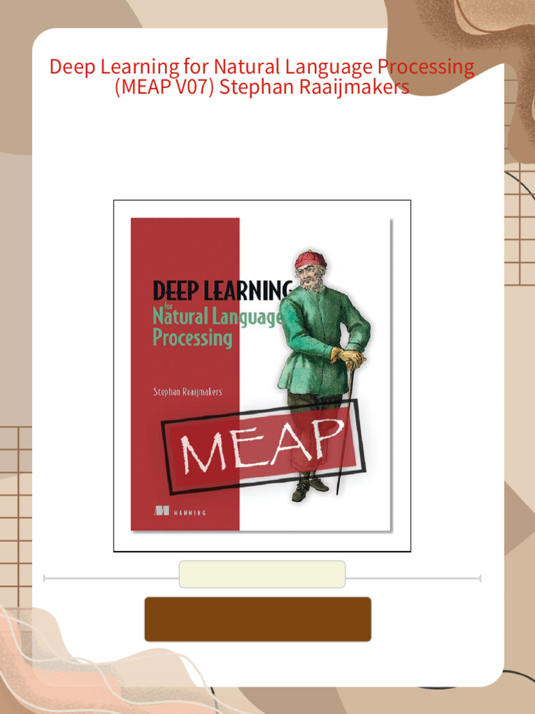 Deep Learning For Natural Language Processing (MEAP V07) Stephan Raaijmakers - The Complete ...