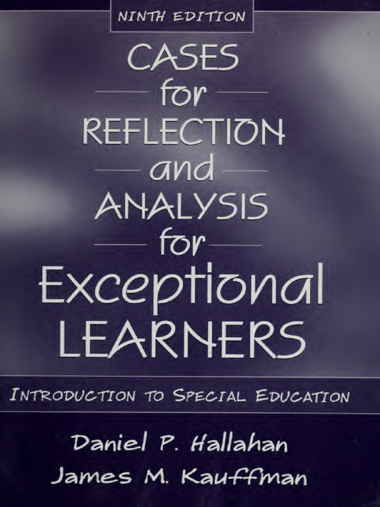 Cases for Reflection and Analysis_ for Exceptional Learners_ -- Daniel P_ Hallahan, James M ...