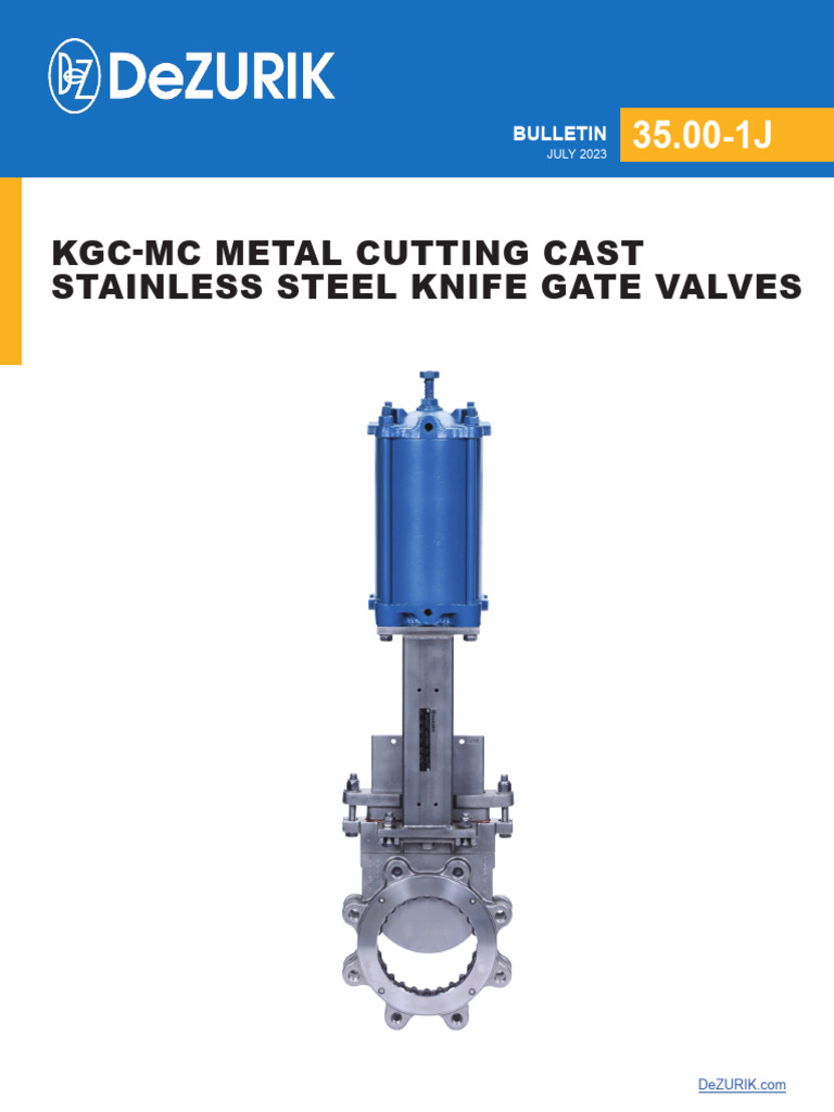 Dezurik Metal Cutting Cast Stainless Steel Knife Gate Valve KGC MC KGC MC Cast Stainless Steel ...