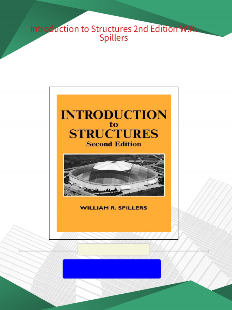 Introduction to Structures 2nd Edition W.R. Spillers - The ebook in PDF and DOCX formats is ...
