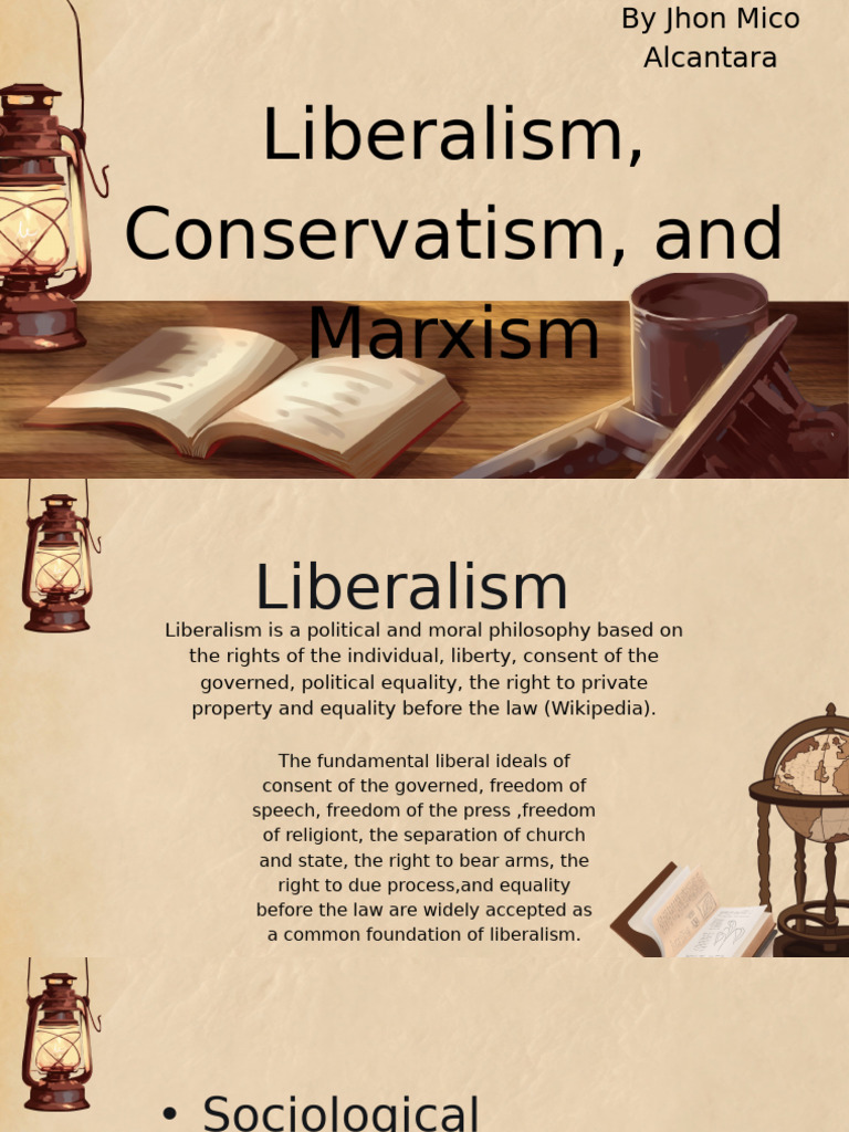 iberalism-Conservatism-and-Marxism 20250114 060854 0000 | PDF | Marxism ...