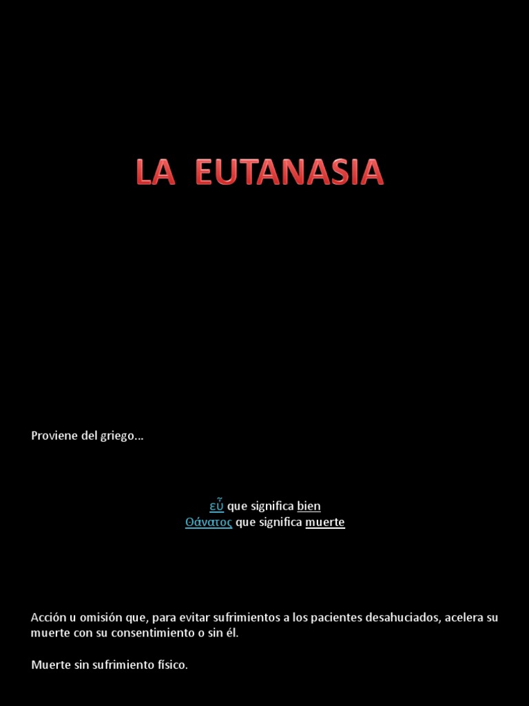 La Eutanasia Presentacion | PDF | Suicidio | Muerte