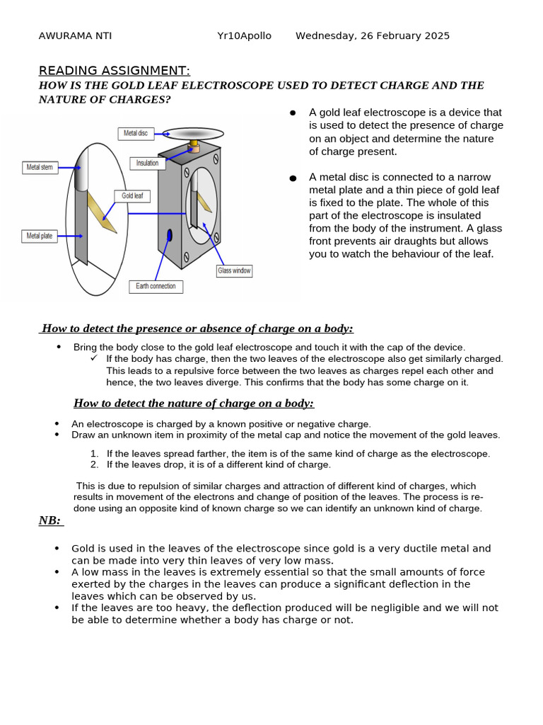 A gold leaf electroscope is a device that is used to detect the ...