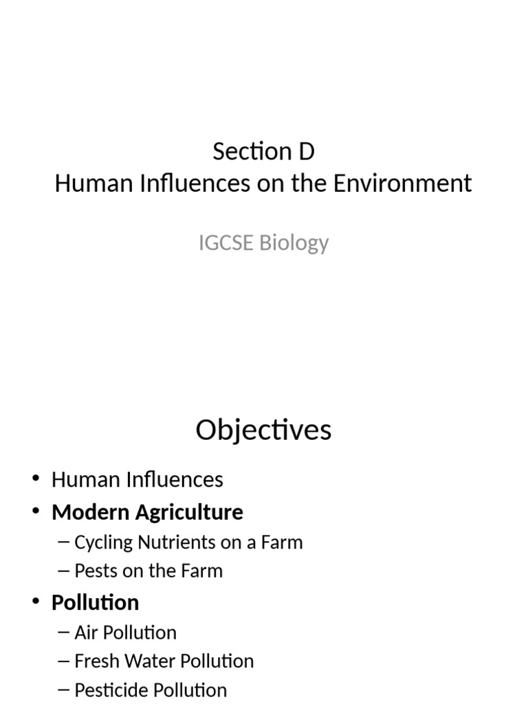 Section D - Human Influences On The Environment | PDF | Soil | Agriculture