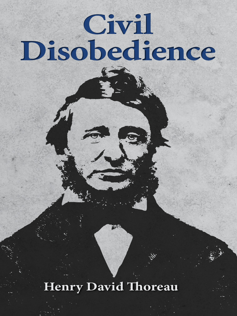 Civil Disobedience | PDF | Henry David Thoreau | Walden