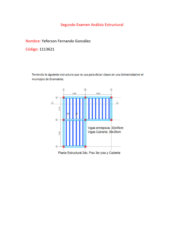 Segundo Examen Análisis Estructural-1113621 | PDF | Ingeniería de Edificación | Ingeniería ...