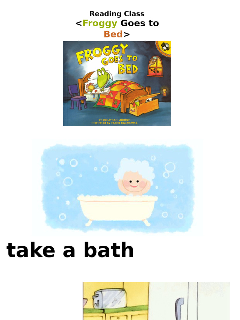 G2R - W18 - Froggy Goes to Bed (voca) | PDF