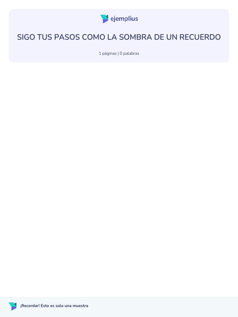 Sigo Tus Pasos Como La Sombra de Un Recuerdo | PDF