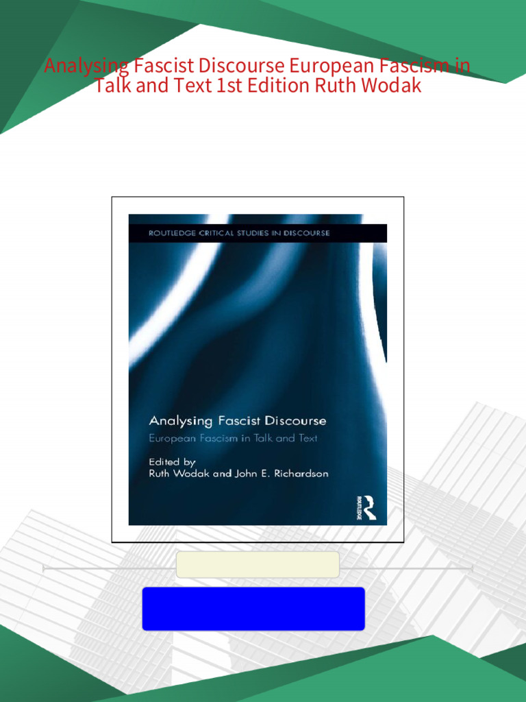 Analysing Fascist Discourse European Fascism in Talk and Text 1st ...