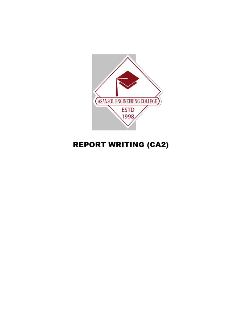 Asansol Engineering College: Report Writing (Ca2) | PDF
