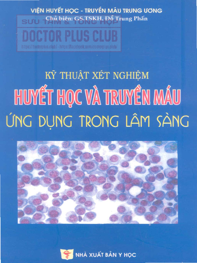 Ky Thuat Xet Nghiem Huyet Hoc Truyen Mau Ung Dung Lam Sang 1 | PDF