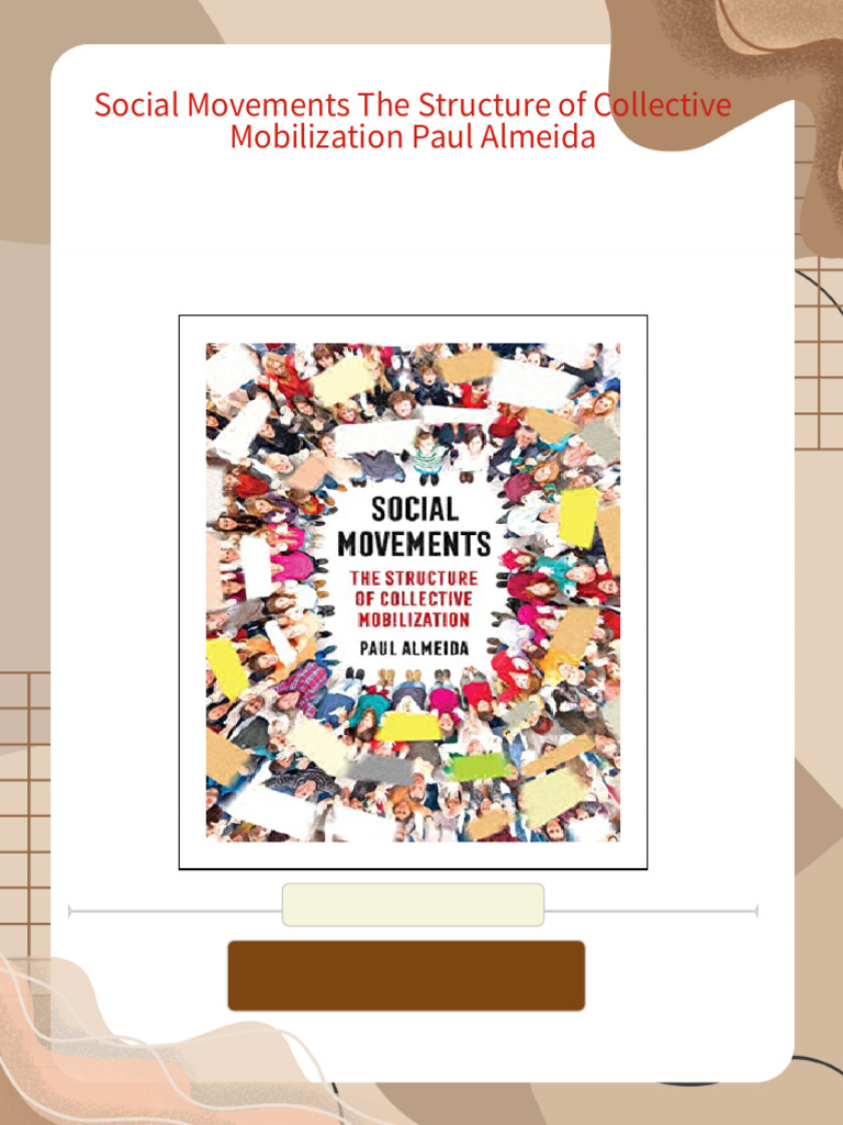 Social Movements The Structure of Collective Mobilization Paul Almeida ...