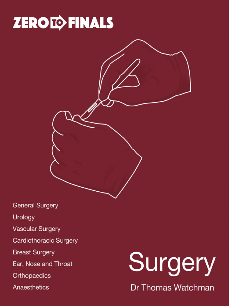 Zero To Finals Surgery | PDF | Medical Specialties | Clinical Medicine