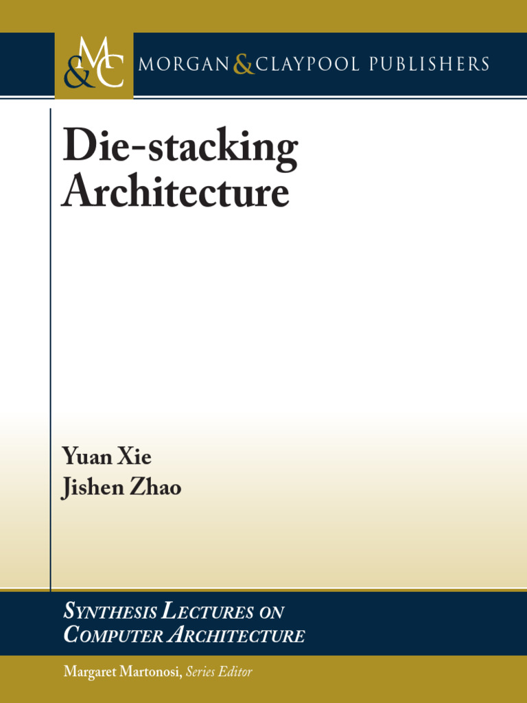 Die-Stacking Architecture | PDF | Multi Core Processor | Computer Engineering