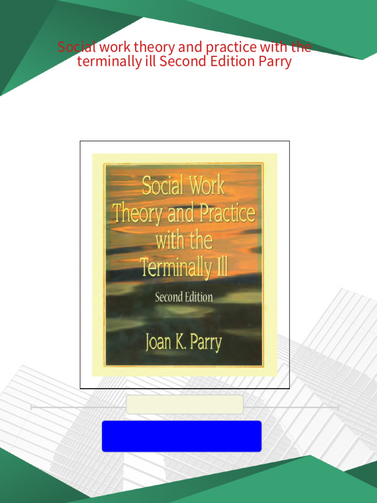 Social work theory and practice with the terminally ill Second Edition ...