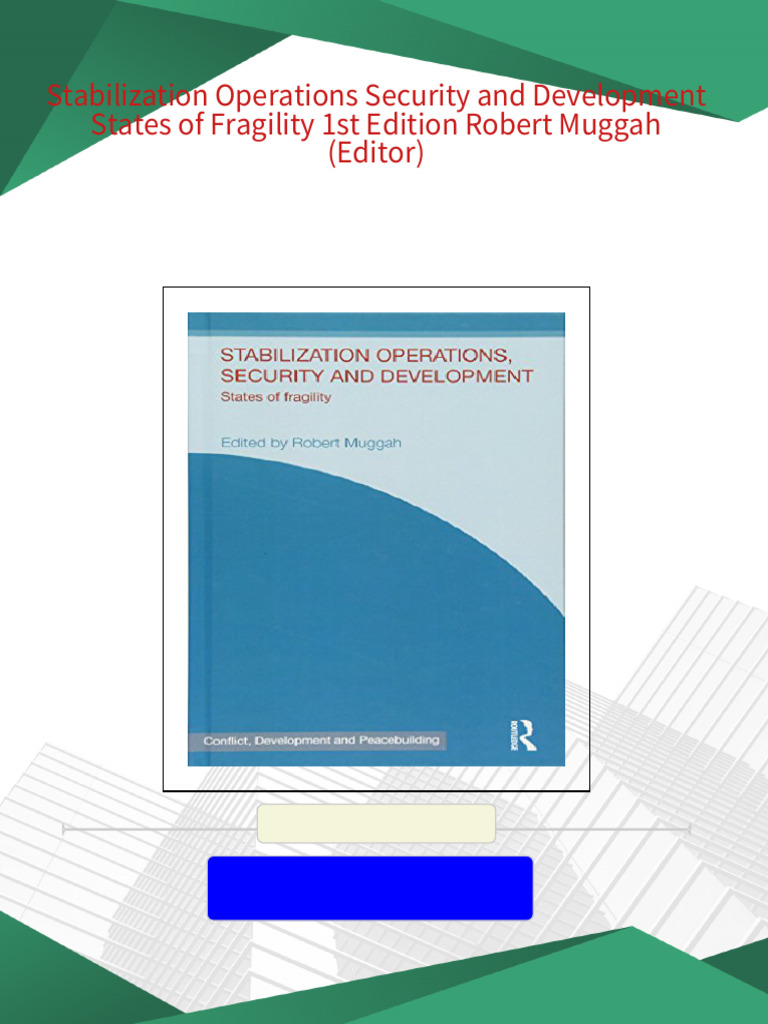Stabilization Operations Security and Development States of Fragility ...