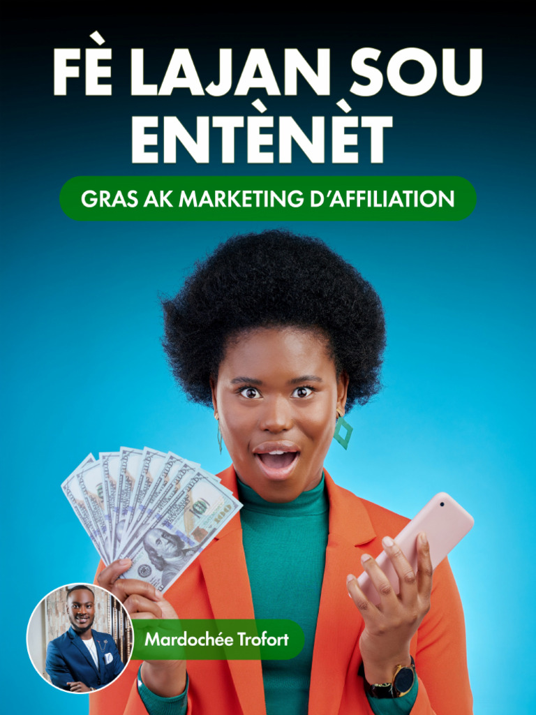 Fè Lajan Sou Entènèt Gras Ak Marketing Afilyasyon | PDF