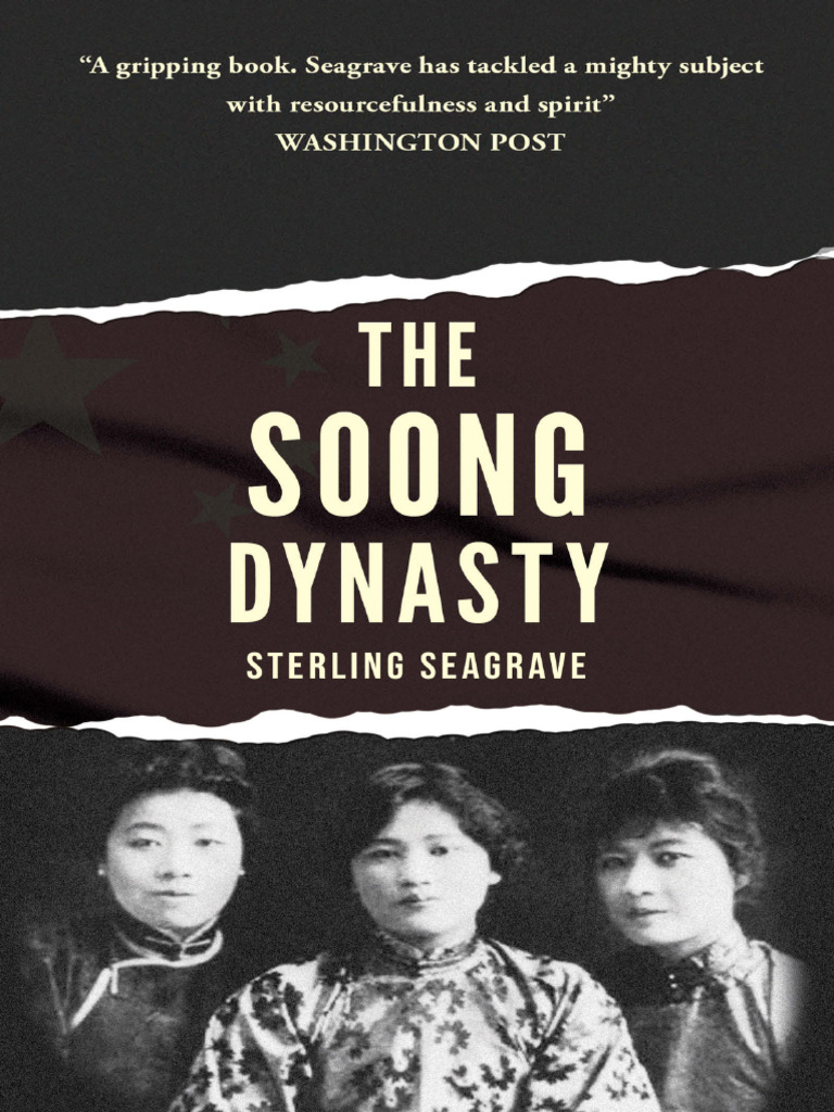 The Soong Dynasty by Sterling Seagrave | PDF | Chiang Kai Shek | Qing ...