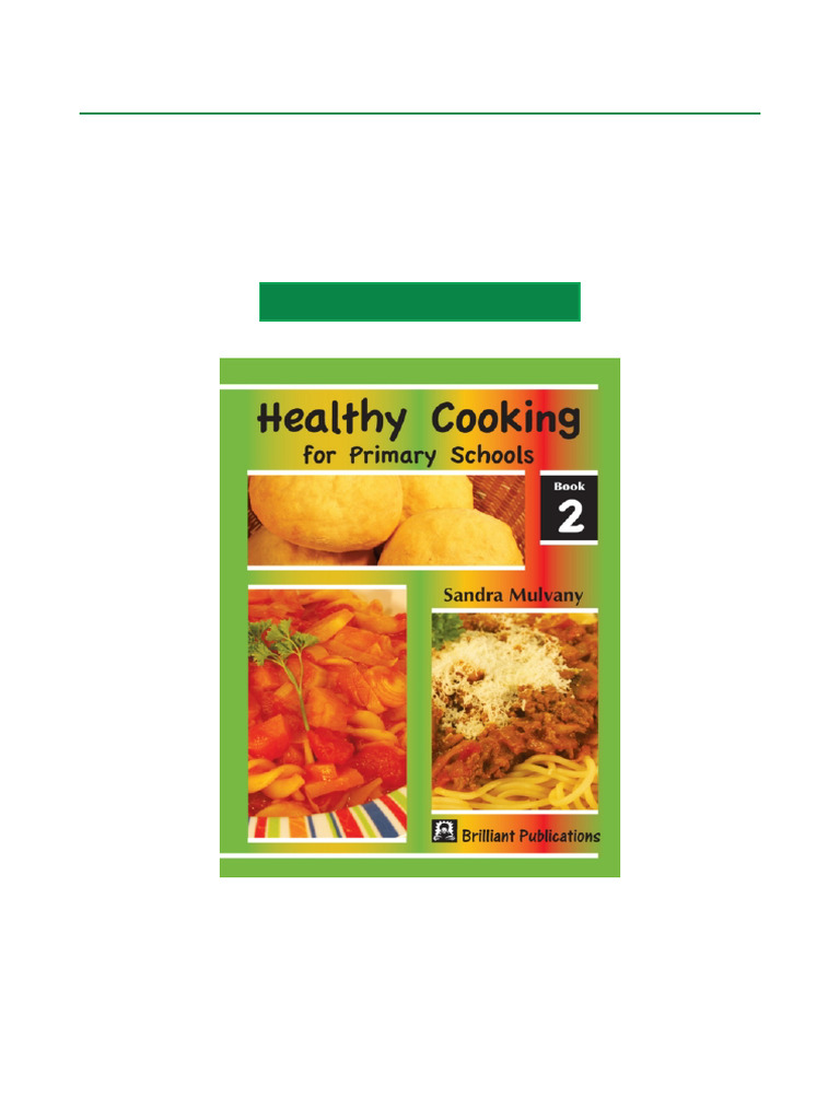 Trending Now Healthy Cooking For Primary Schools Book 2 1st Edition ...