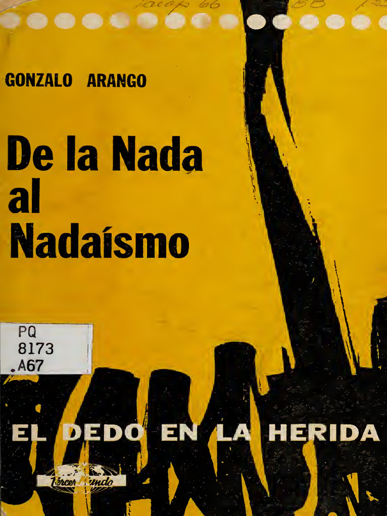 Arango, Gonzalo - De la nada al nadaísmo | PDF
