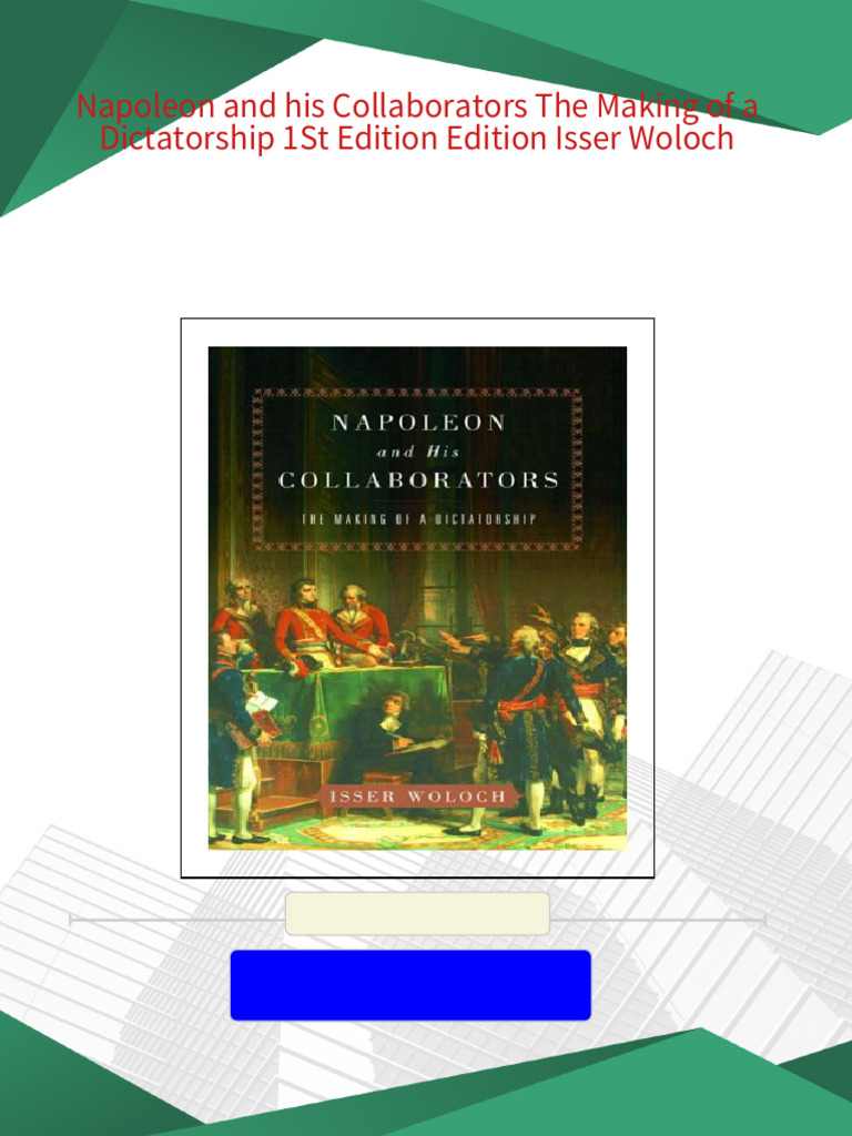 Napoleon and His Collaborators The Making of A Dictatorship 1St Edition ...