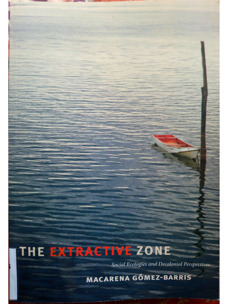 Go - Mez Barris. Extractive Zone. Chapter 4 - Notizen | PDF
