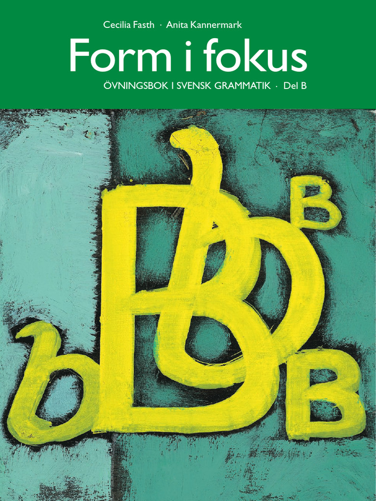 Form I Fokus B Ovningsbok I | PDF