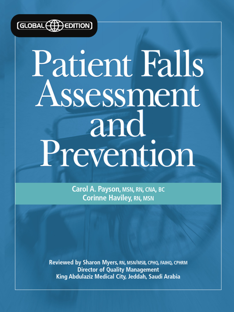 Patient Falls: Assessment & Prevention Guide | PDF | Patient | Risk