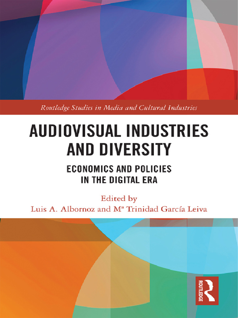 Audio-Visual Industries and Diversity (Luis A. Albornoz - Ma. Trinidad ...