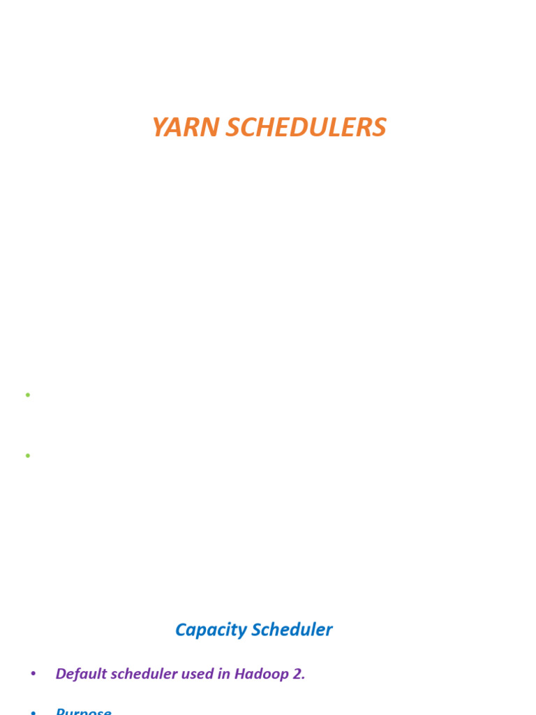 12-Yarn Architecture Components Workflow Scheduling-22!01!2025 | PDF | Scheduling (Computing ...