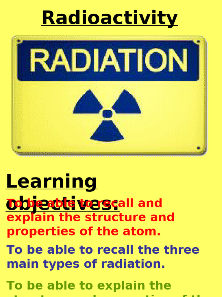 GCSE Radioactivity PPT | PDF | Atoms | Ionizing Radiation