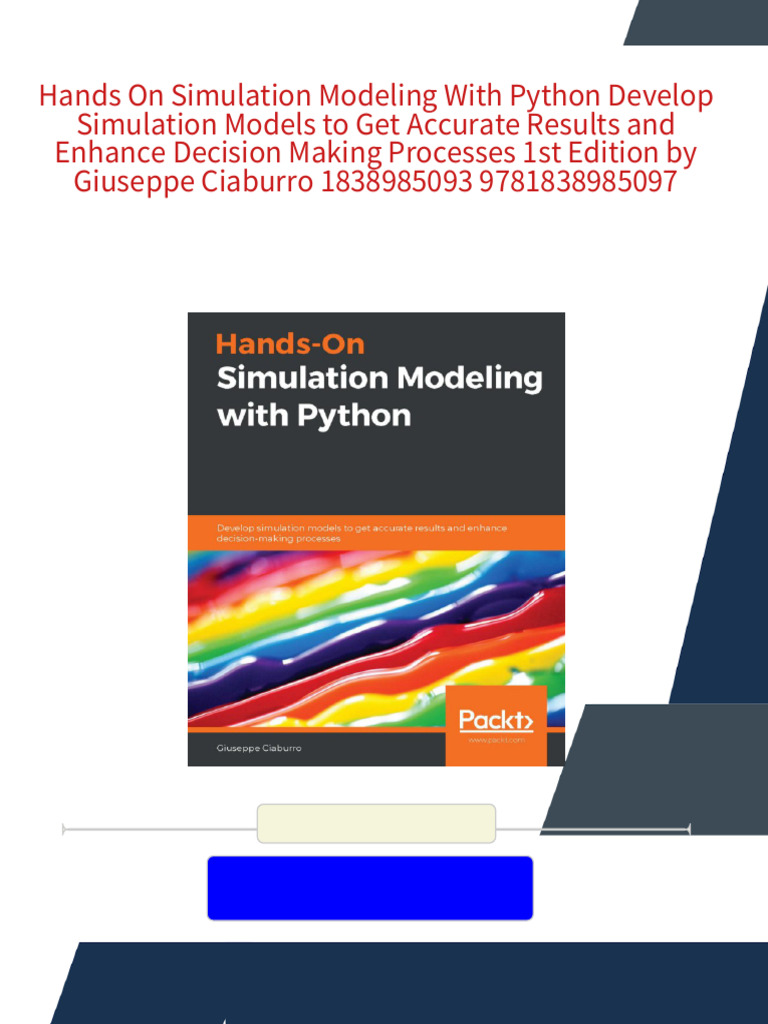 Hands On Simulation Modeling With Python Develop Simulation Models To