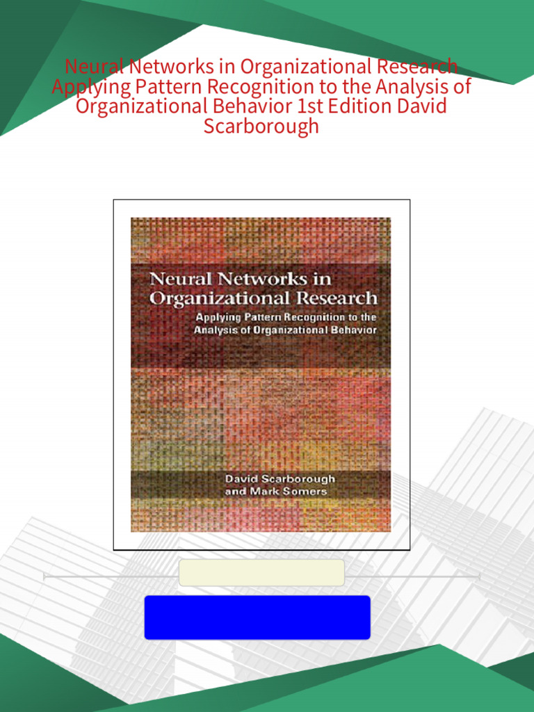 Neural Networks in Organizational Research Applying Pattern Recognition To The Analysis of ...